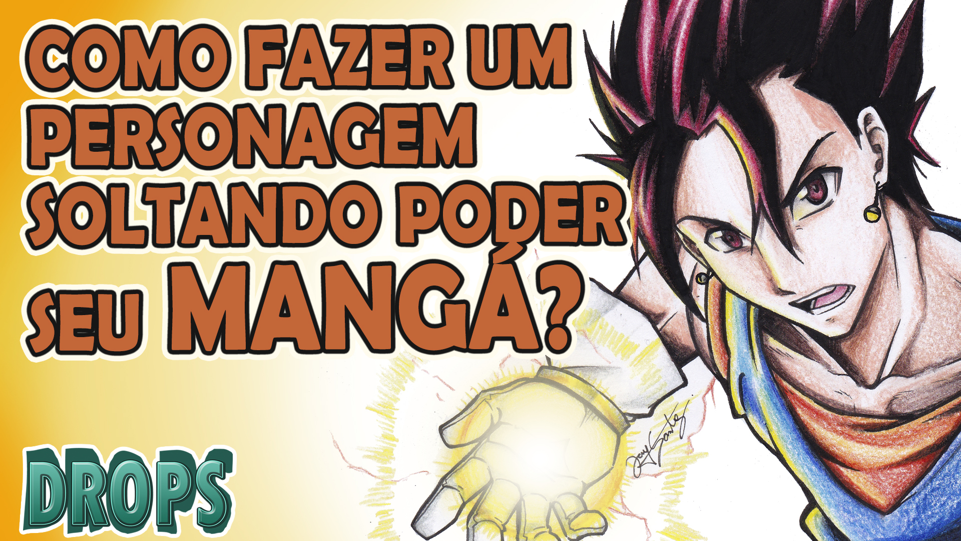 Como Desenhar Poderes no Mangá? | Drops - Instinto Mangaka